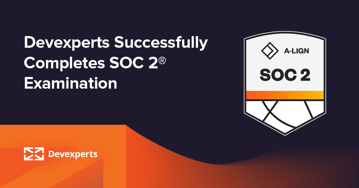 Devexperts Commits to Security with SOC 2® Completion