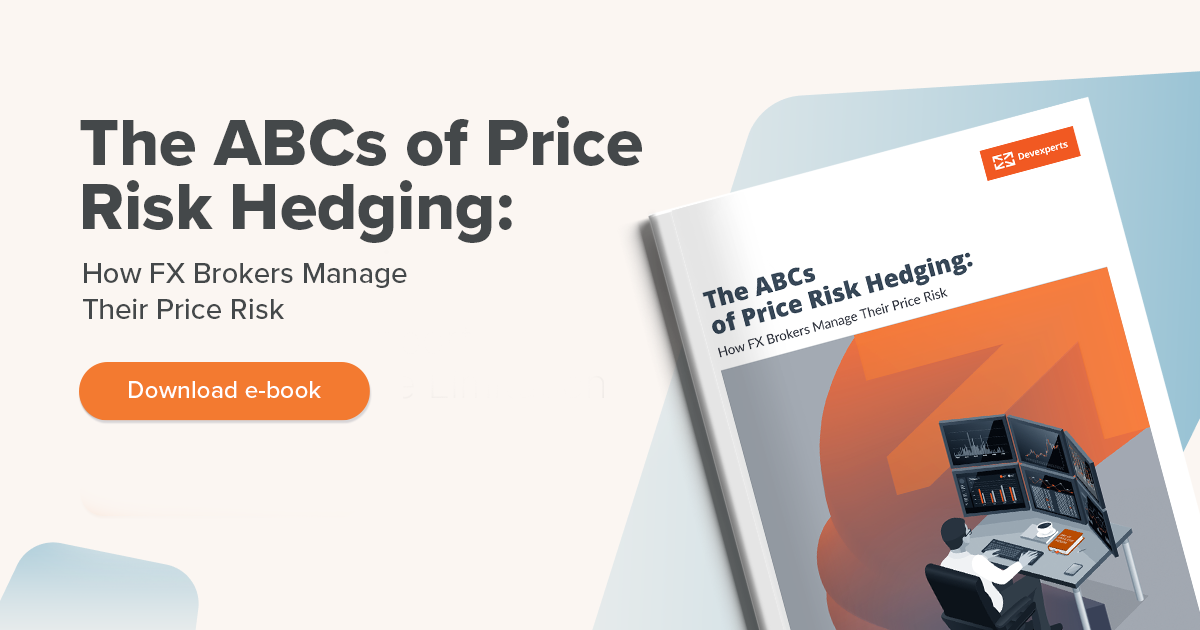 E-book: How FX and CFD Brokers Manage Their Price Risk