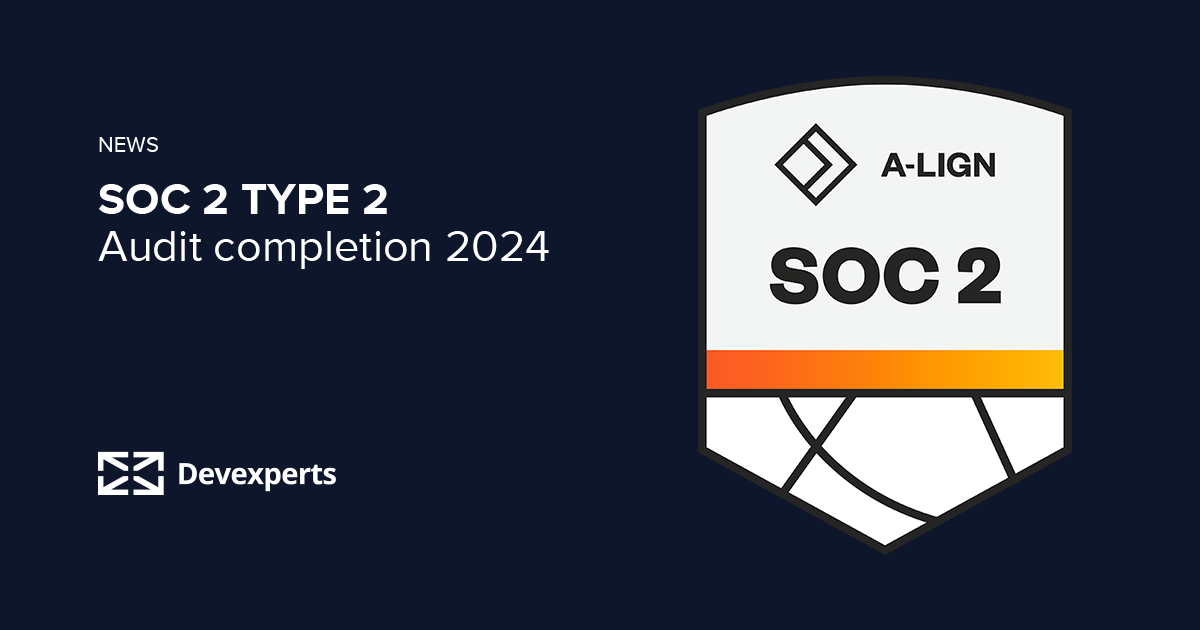 Devexperts’ Dedication to Data Security: SOC 2 Type 2 Achievement 2024 ...